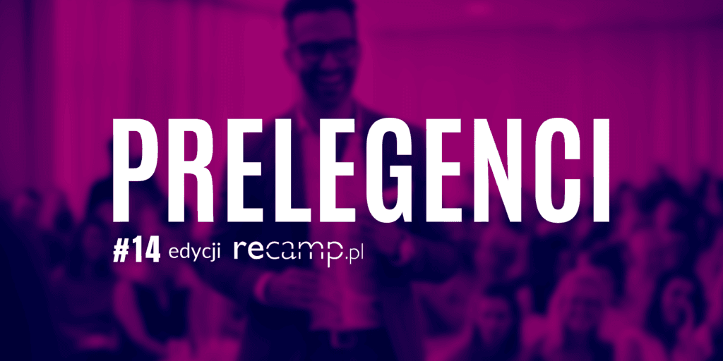 Prelegenci R14 - recamp.pl
